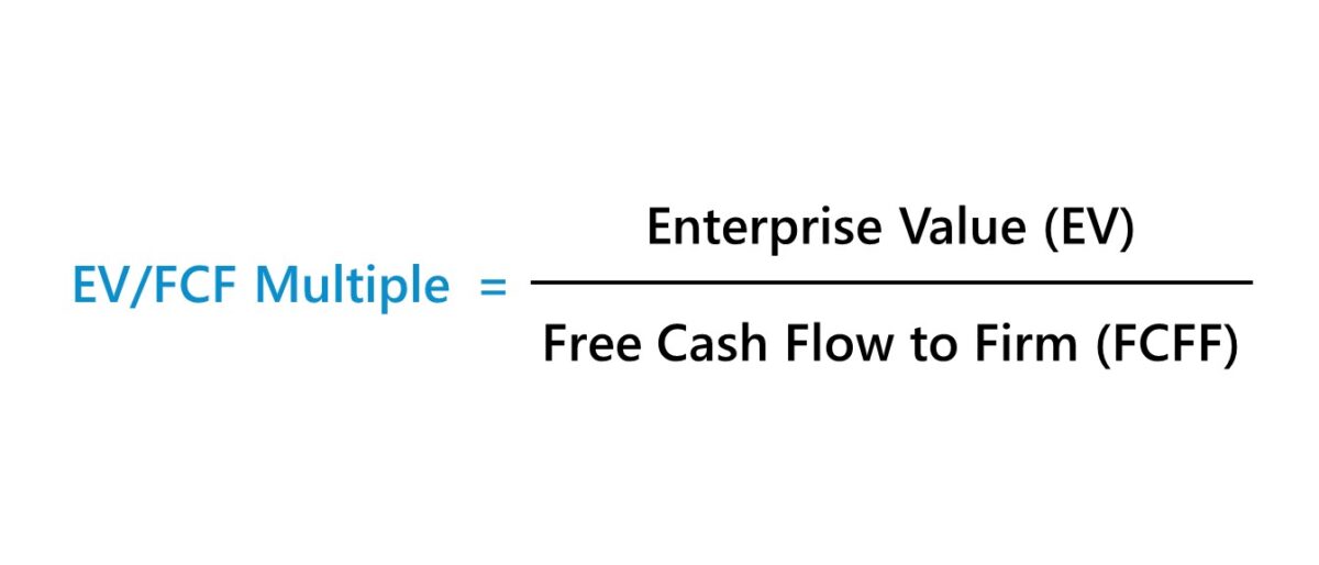 EV/FCF Multiple | Formula + Calculator