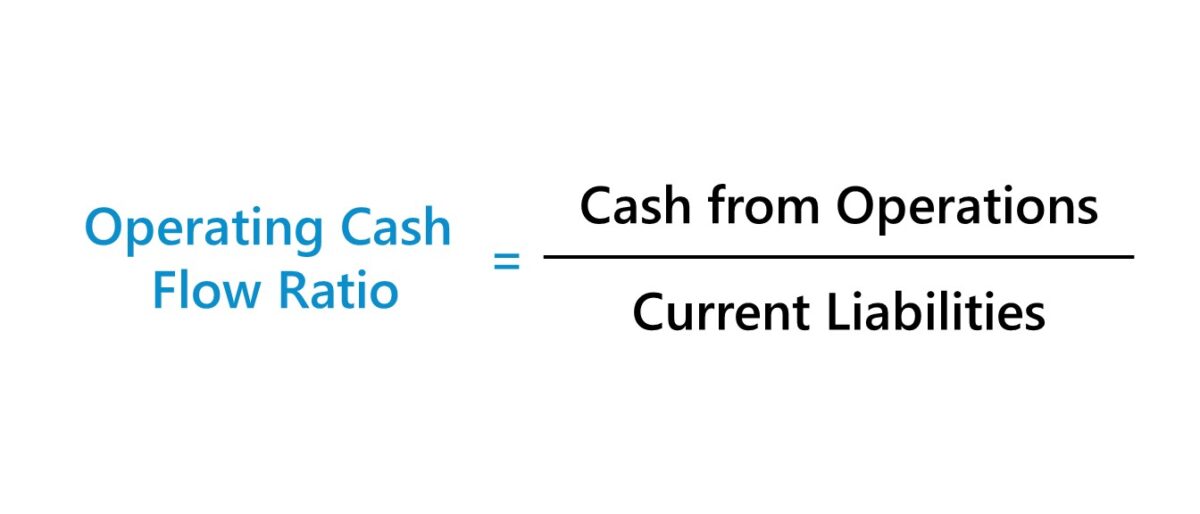 Operating Cash Flow Ratio | Formula + Calculator