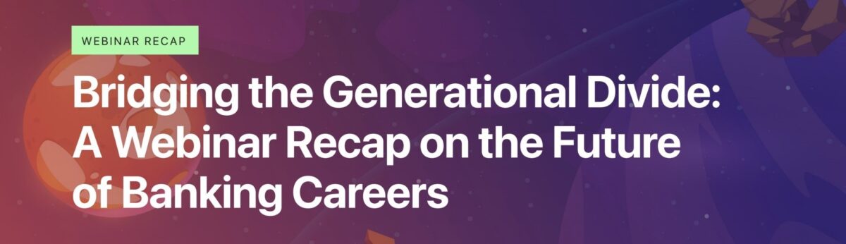 Future of Investment Banking | Bridging the Generational Divide