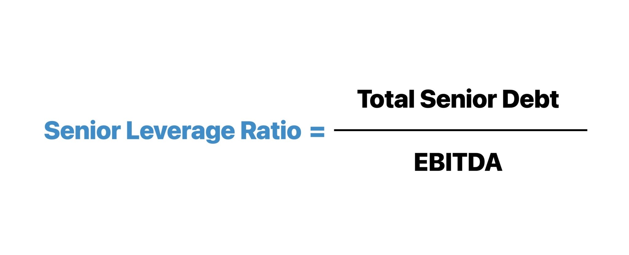 Senior Leverage Ratio | Formula + Calculator